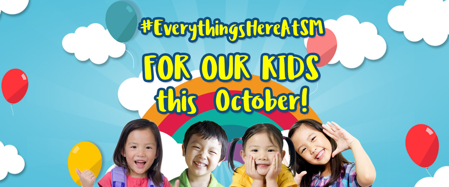 Kids rule at SM this October! | Blog | SM Supermalls | SM Supermalls