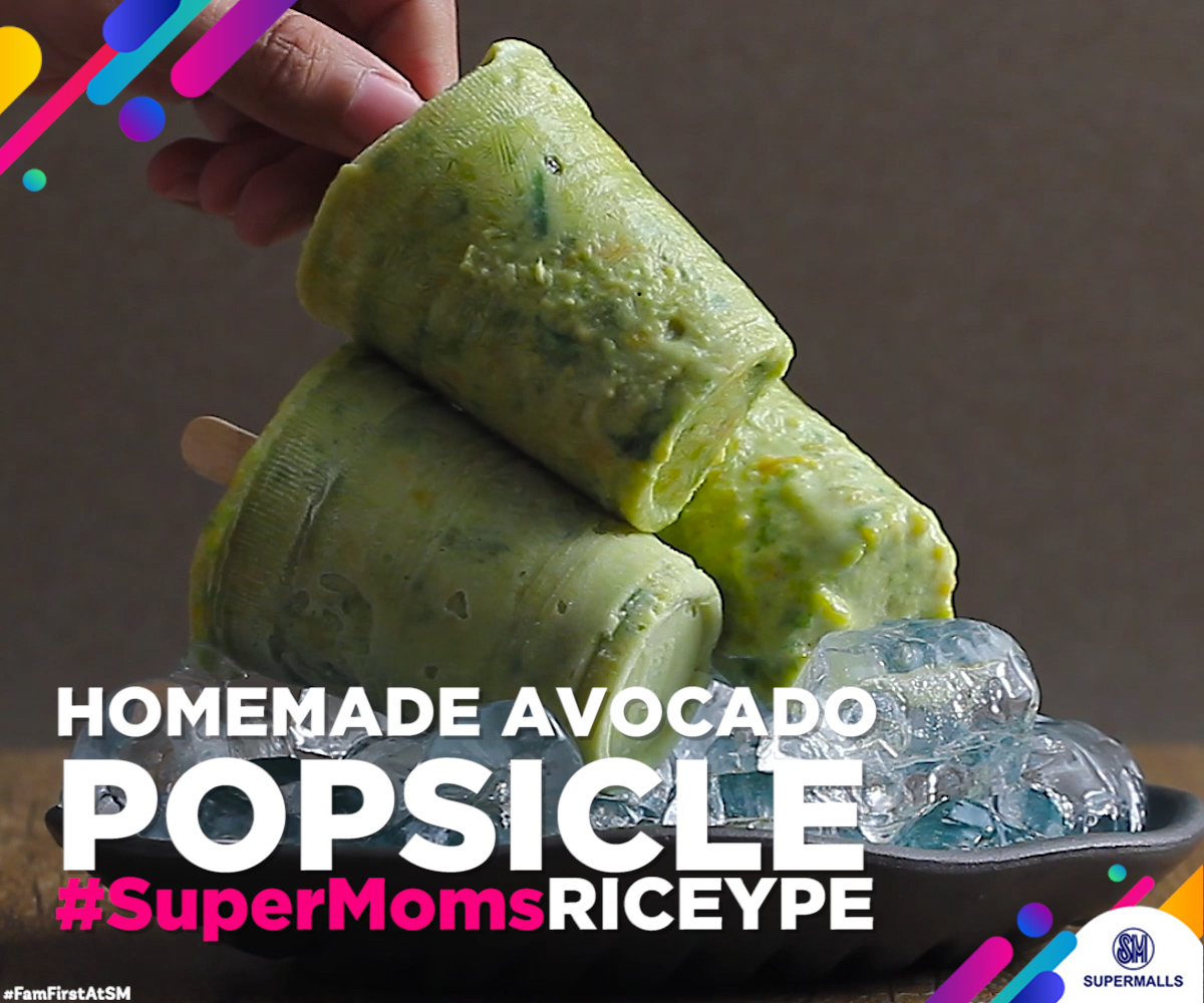 #SuperMomsRICEYPE: Homemade Avocado Popsicle | SM Supermalls