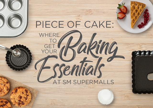 Where to Get Your Baking Essentials at SM Supermalls | SM Supermalls ...